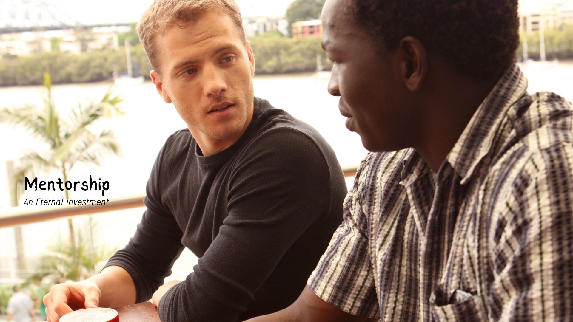 Mentorship: An Eternal Investment - First Baptist Church